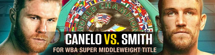 Canelo vs. Smith WBA Super Middleweight Title Boxing Betting Analysis